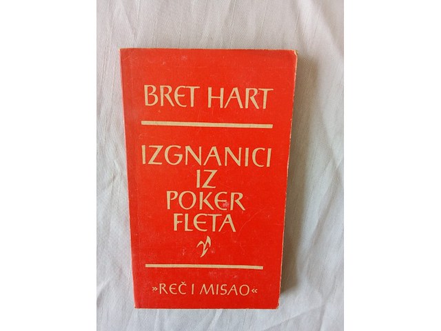 Izgnanici Iz Poker Fleta-Bret Hart