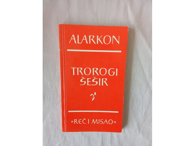 Trorogi Šešir-Pedro Antonio De Alarcon