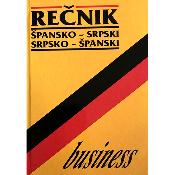 Business rečnik – špansko-srpski/srpsko-španski