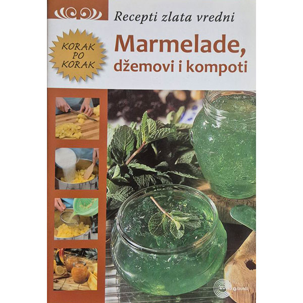 Marmelade, džemovi i kompoti – korak po korak