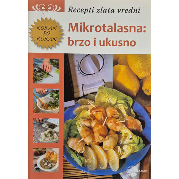 Mikrotalasna: brzo i ukusno – korak po korak
