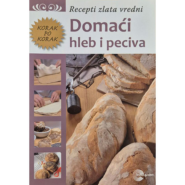 Domaći hleb i peciva – korak po korak