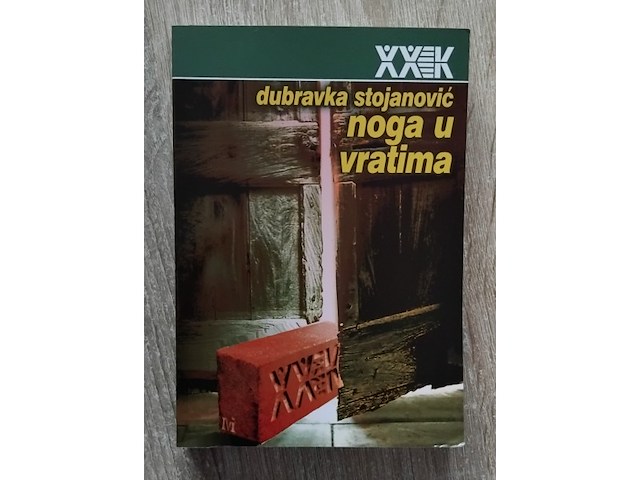 Noga u vratima Dubravka Stojanović