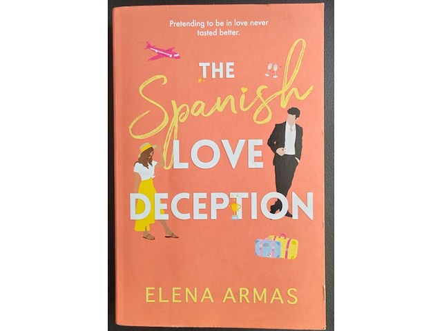The Spanish Love Deception - Elena Armas