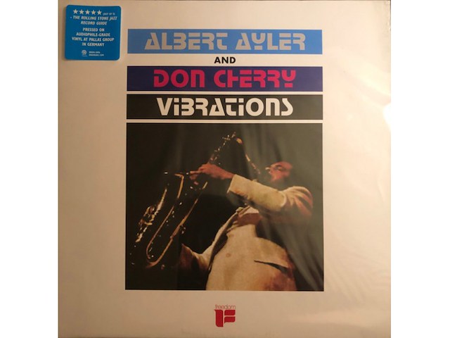Albert Ayler &;; Don Cherry - Vibrations