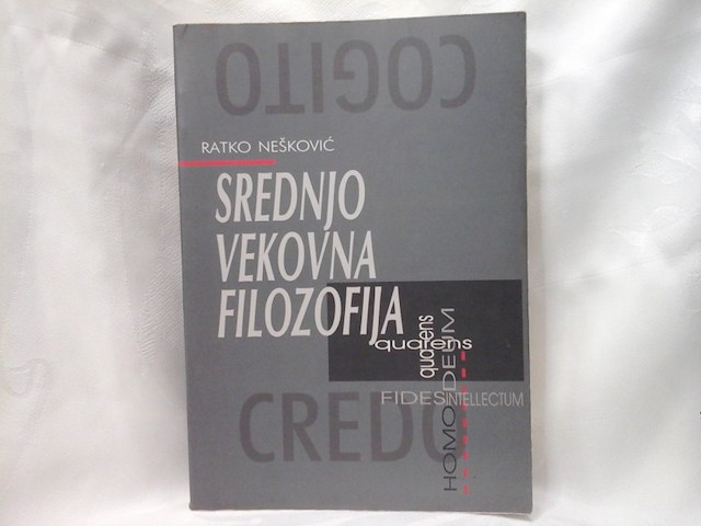 Srednjovekovna filozofija Ratko Nešković cogito i credo