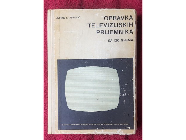 Opravka televizijskih prijemnika sa 120 shema, Jerotić