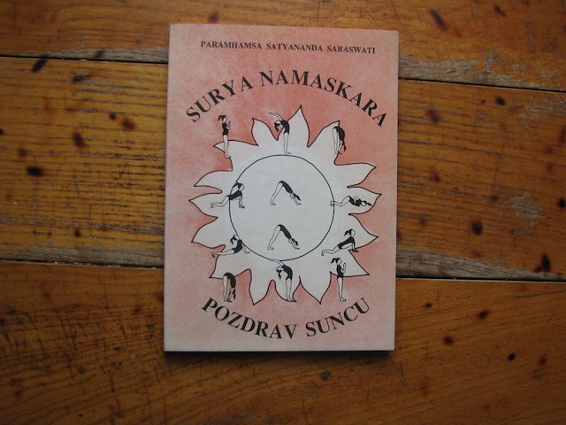 PARAMHAMSA SATYANANDA SARASWATI-SURYA NAMASKARA POZDRAV