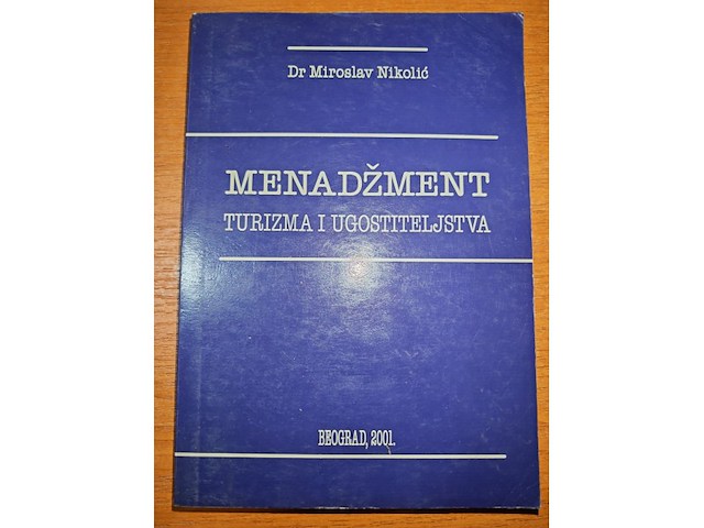 Menadžment turizma i ugostiteljstva - Miroslav Nikolić