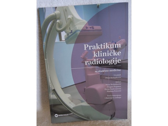 kliničke radiologije : Praktikum za studente medicine,