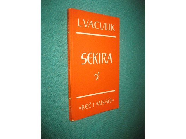 Ludvik Vaculik - Sekira