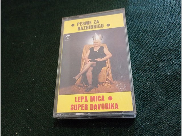 Lepa Mica -Super Davorika-Pesme za razbibrigu