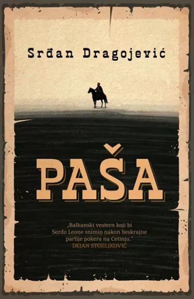 Paša – Srđan Dragojević