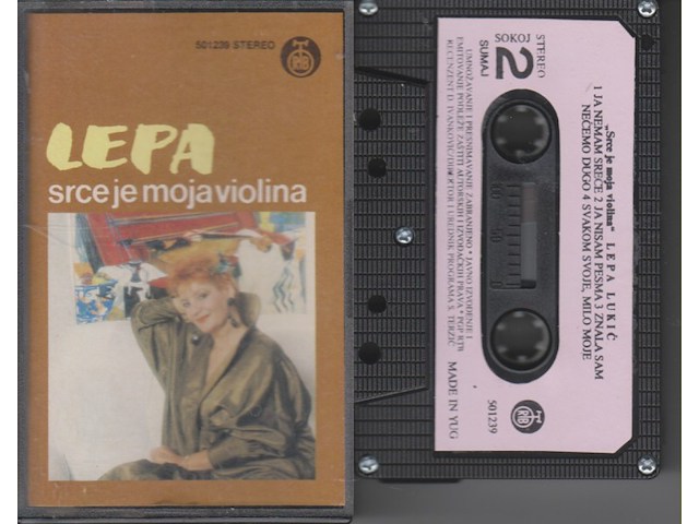 LEPA LUKIĆ / SRCE JE MOJA VIOLINA