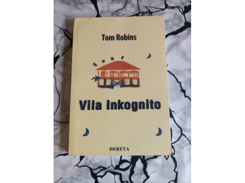 VILA INKOGNITO-TOM ROBINS