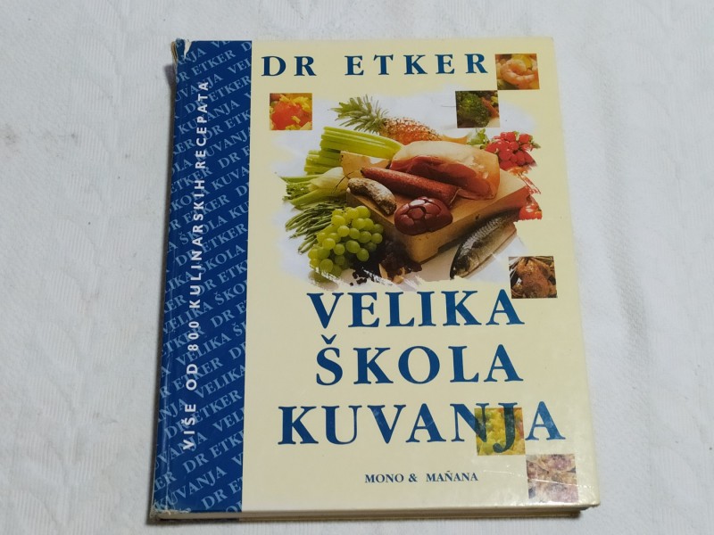 VELIKA SKOLA KUVANJA - Dr.Etker