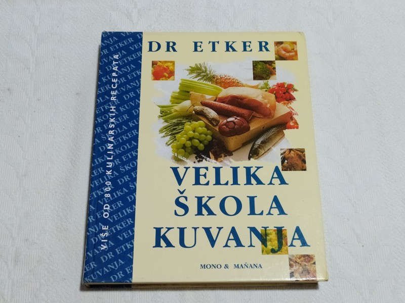 VELIKA SKOLA KUVANJA - Dr.Etker
