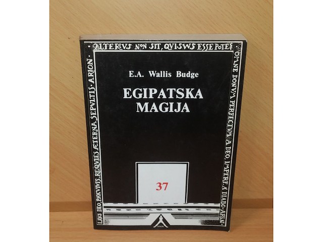 EGIPATSKA MAGIJA - E. A. WALLIS BUDGE