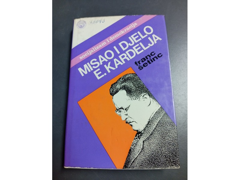 Misao i djelo E. Kardelja