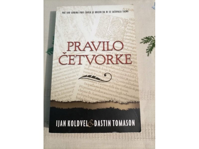 PRAVILO ČETVORKE - JAN KOLDVEL i DASTIN TOMASON