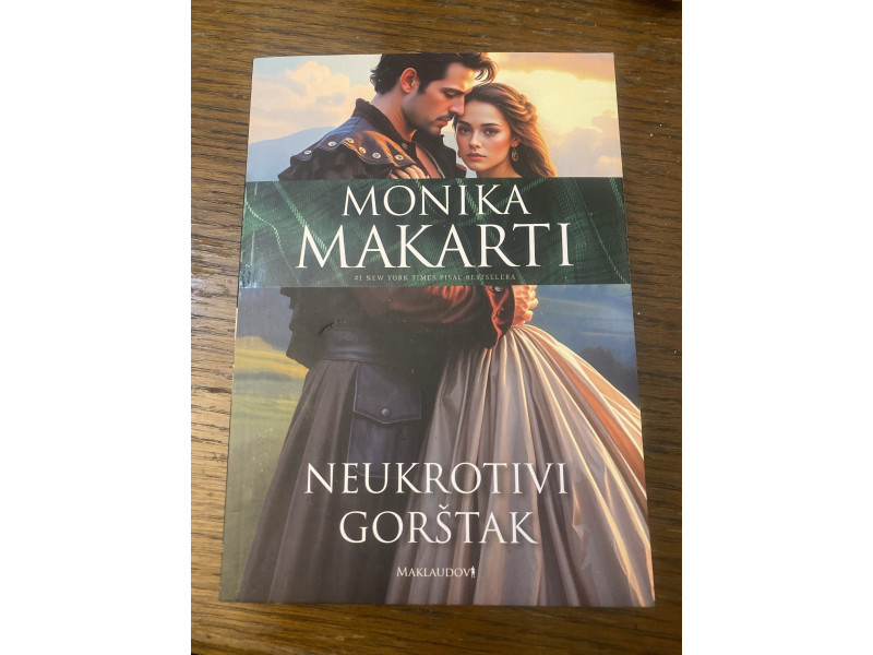 Monika Makarti – Neukrotivi gorštak
