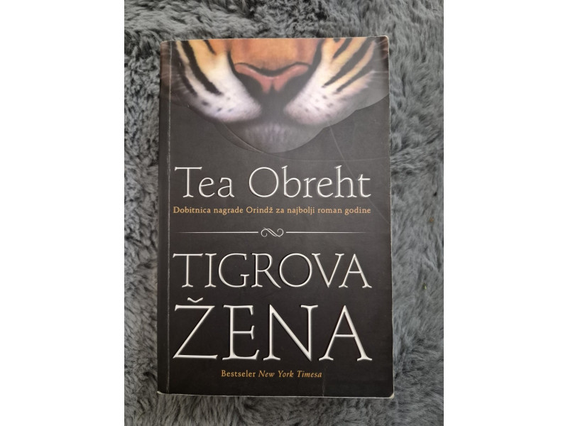 Tigrova zena - Tea Obreht
