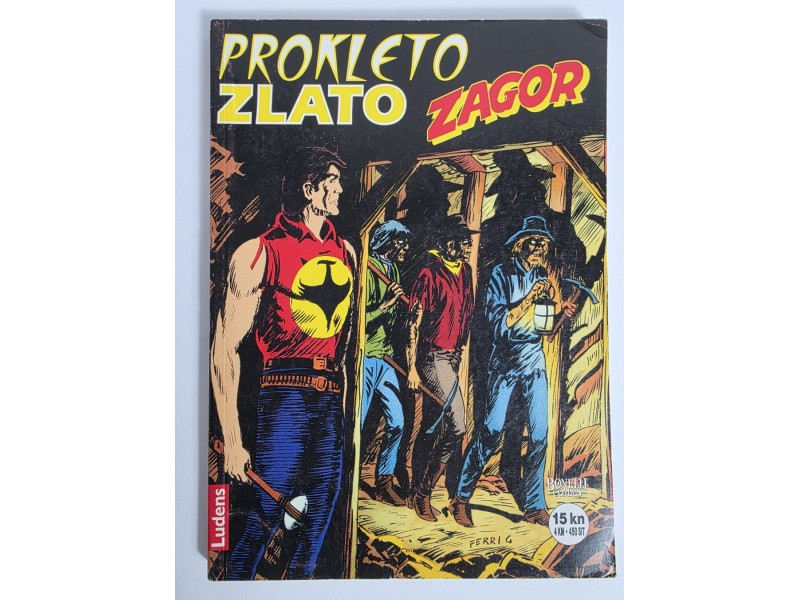 ZAGOR LUDENS 79 Prokleto zlato