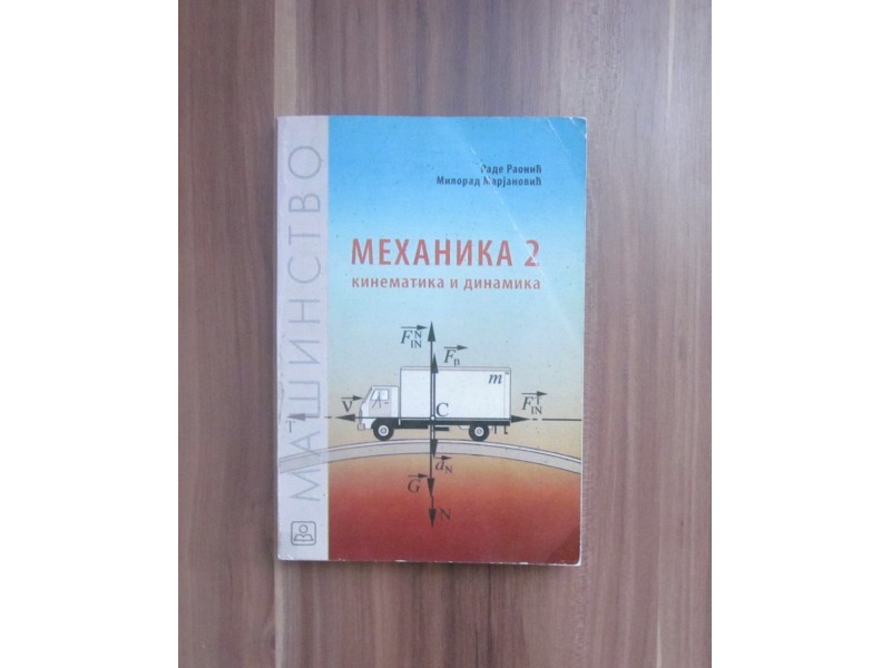 MEHANIKA 2 - kinematika i dinamika