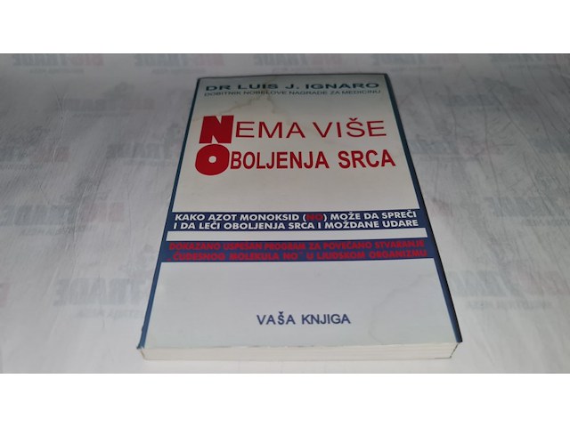 Dr Luis J. Ignaro - Nema više oboljenja srca