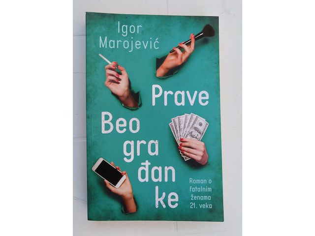 PRAVE BEOGRAĐANKE Igor Marojević