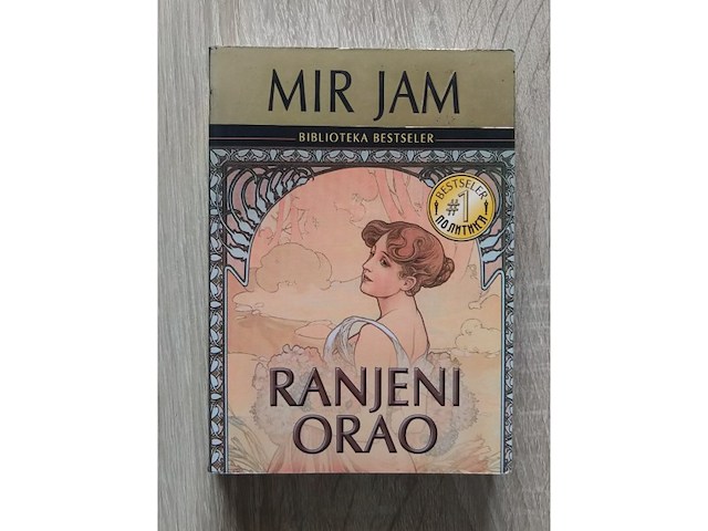RANJENI ORAO Mir Jam