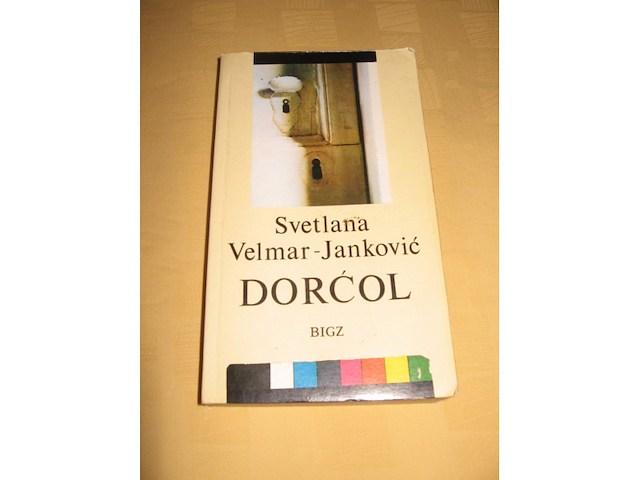 Dorćol - Svetlana Velmar Janković