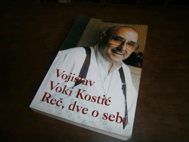 Voki Kostic - Rec, dve o sebi (posveta autora)