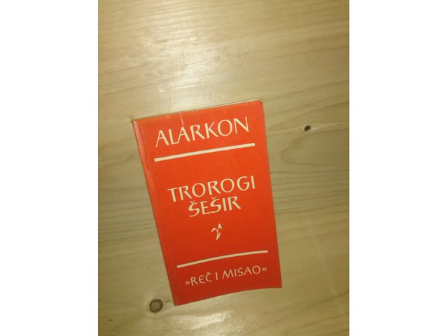 TROROGI ŠEŠIR - ALARKON