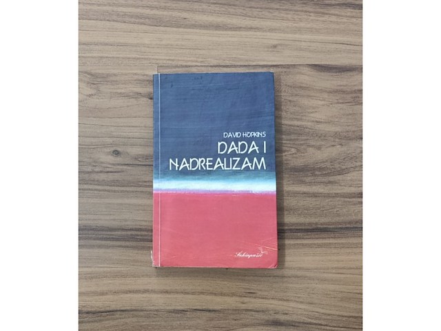 DADA I NADREALIZAM: Kratki uvod  Hopkins