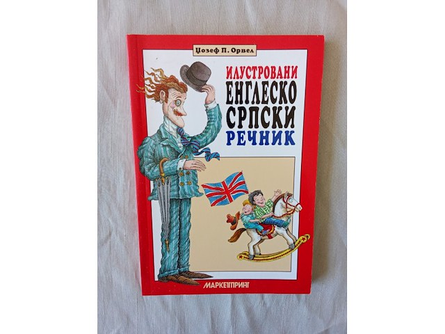 Ilustrovani Englesko Srpski Rečnik-Džozef P.Orvel