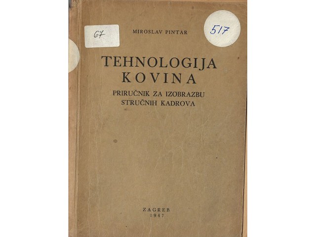 Miroslav Pintar - TEHNOLOGIJA KOVINA