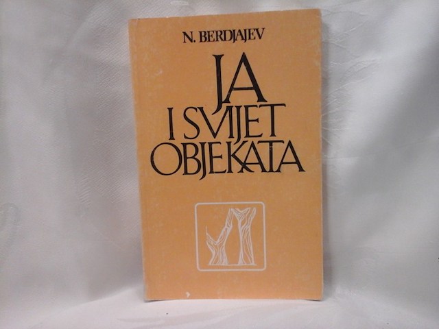Ja i svijet objekata Nikolej Berđajev svet