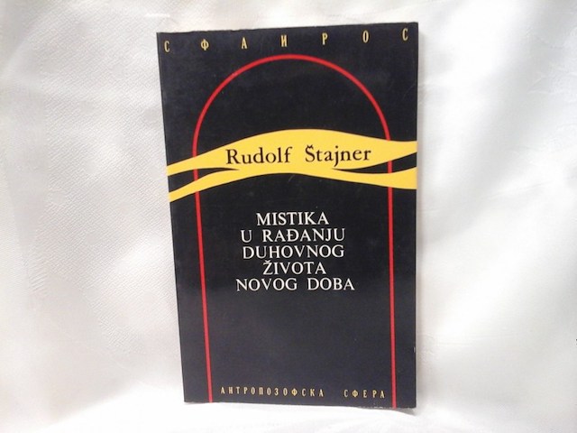 Mistika u rađanju duhovnog života novog doba Rudof