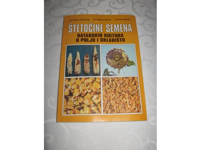Štetočine semena - Čamprag, Kereši, Štrbac