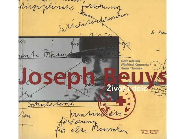 JOSEPH BEUYS (JOZEF BOJS) - ŽIVOT I DELO (monografija)