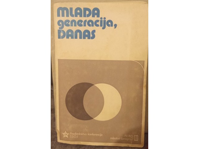 MLADA GENERACIJA DANAS