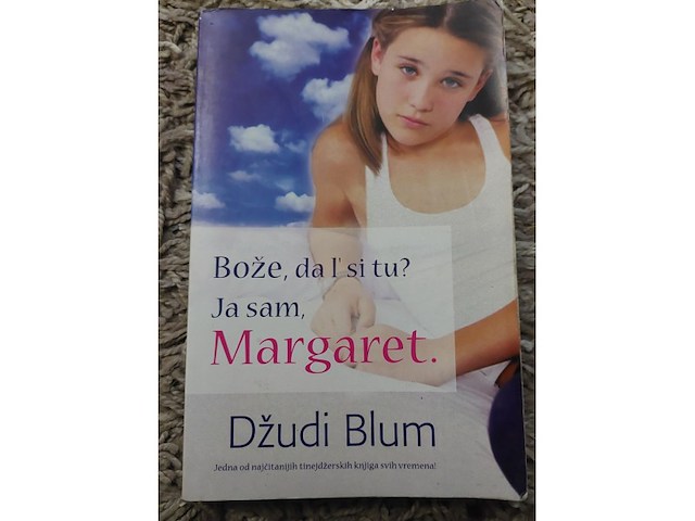 Bože, da li si tu? Ja sam Margaret- Džudi Blum