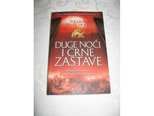 Duge noći i crne zastave - Dejan Stojiljković