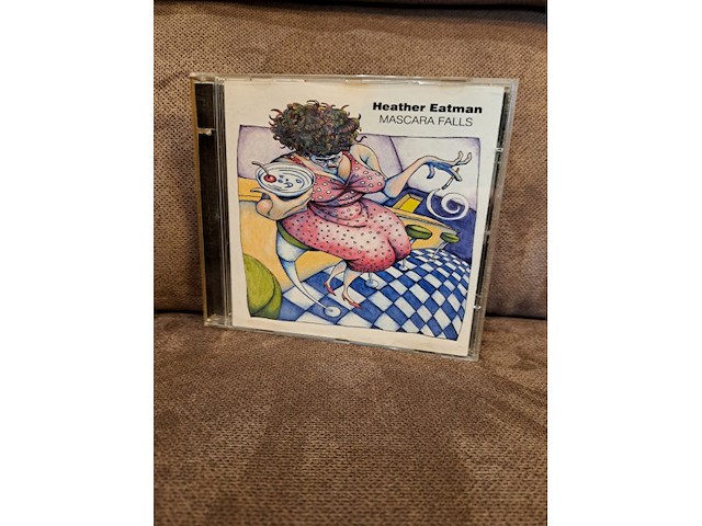 Heather Eatman – Mascara Falls