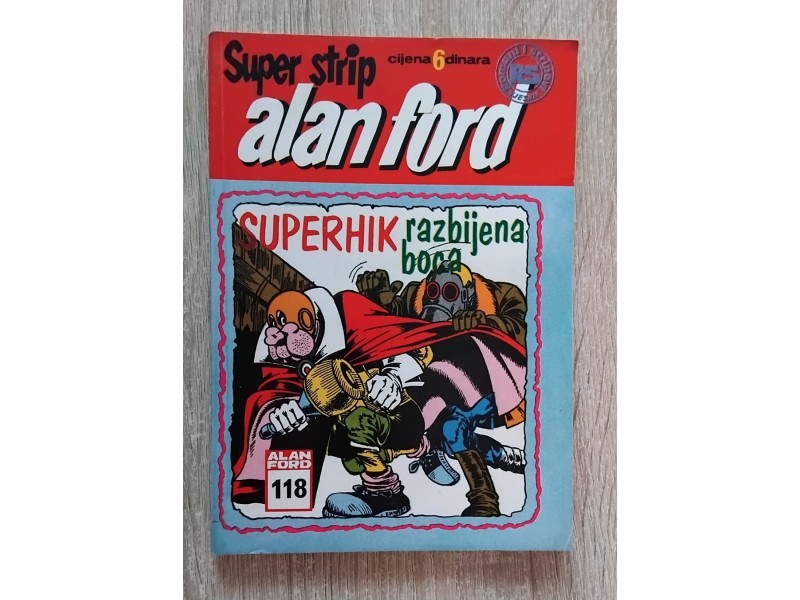 Alan ford Vjesnik 118 SUPERHIK razbijena boca