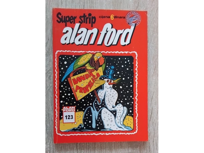 Alan ford Vjesnik 123 Banda propalica