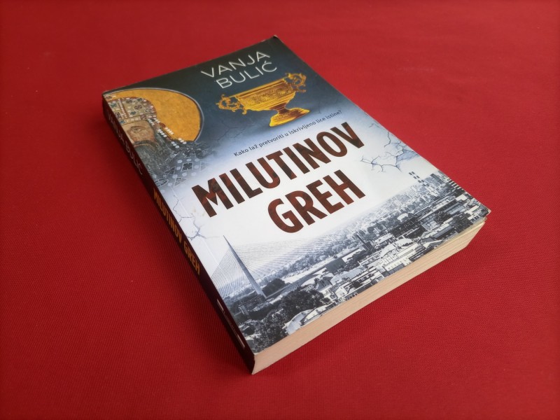 VANJA BULIC - MILUTINOV GREH