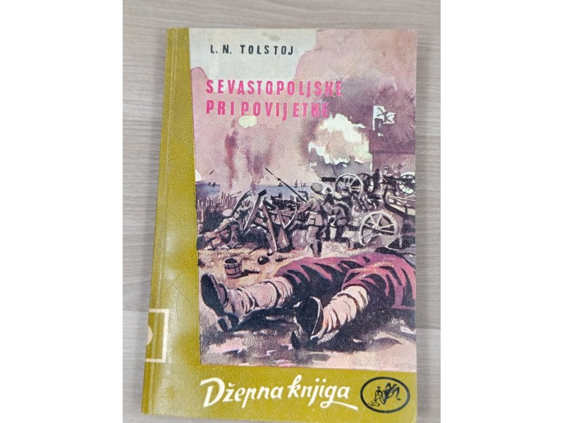 Sevastopoljske pripovijetke - L. N. Tolstoj