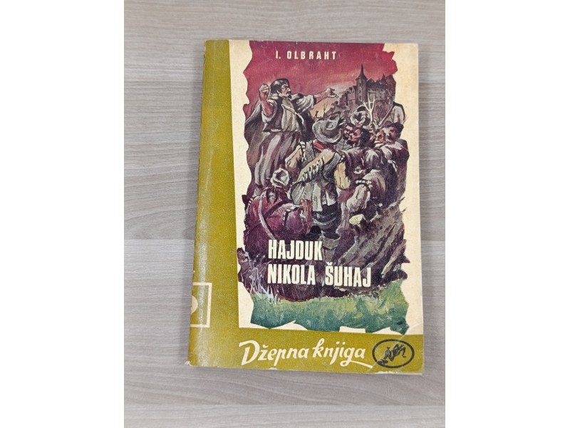 Hajduk Nikola Šuhaj - Ivan Olbraht